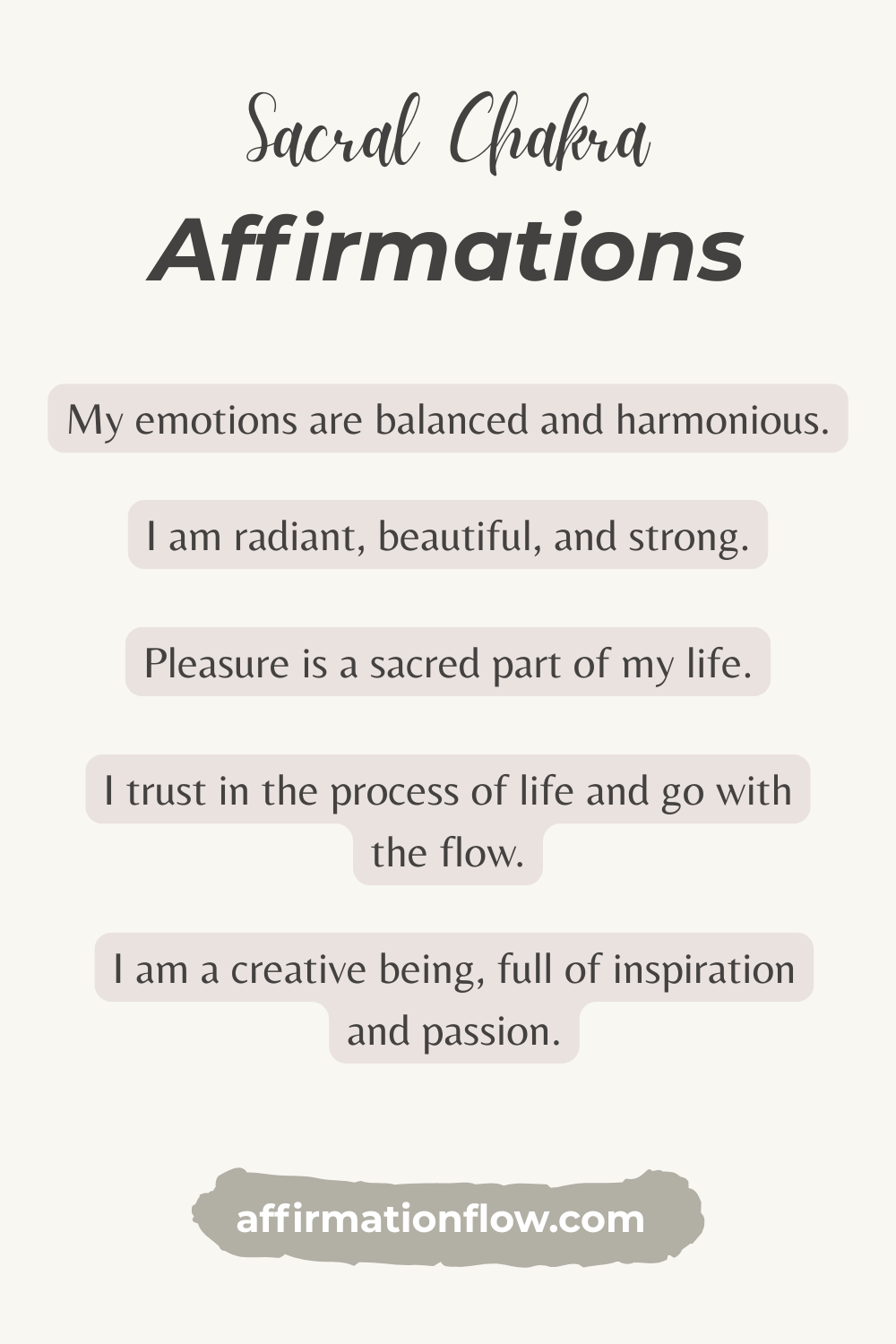 70 Affirmations For Sacral Chakra To Unlock Creativity Passion And
